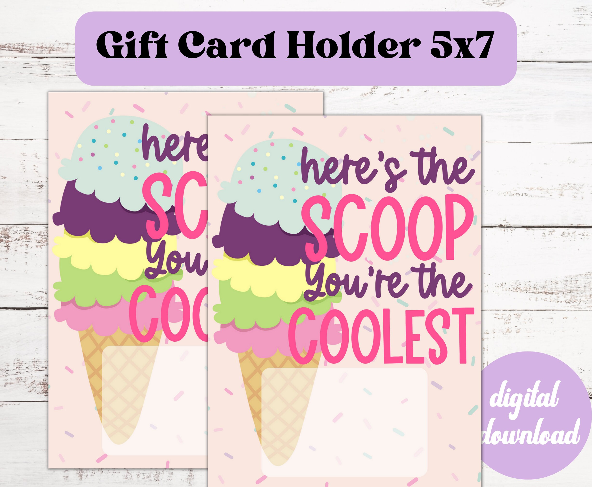 Printable Her'es the Scoop Ice Cream Gift Card Holder. Teacher ...