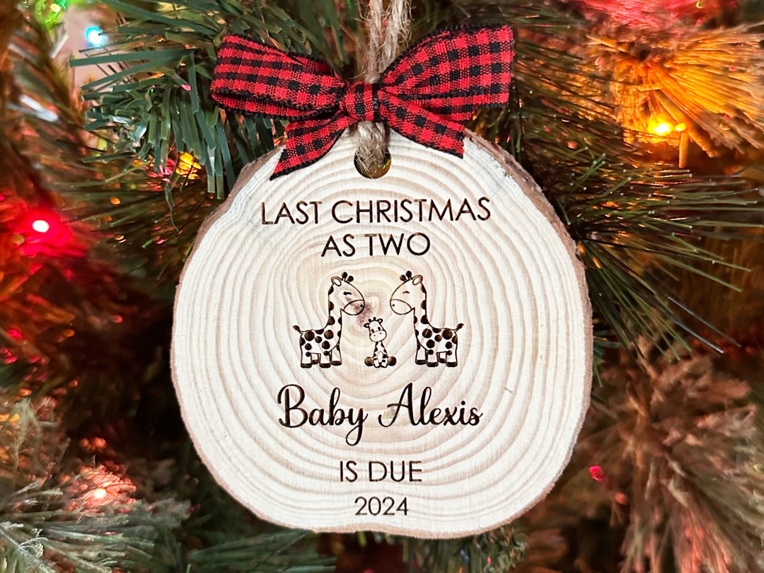 Engraved Personalized Last Christmas as Two Baby is Due Ornament ...