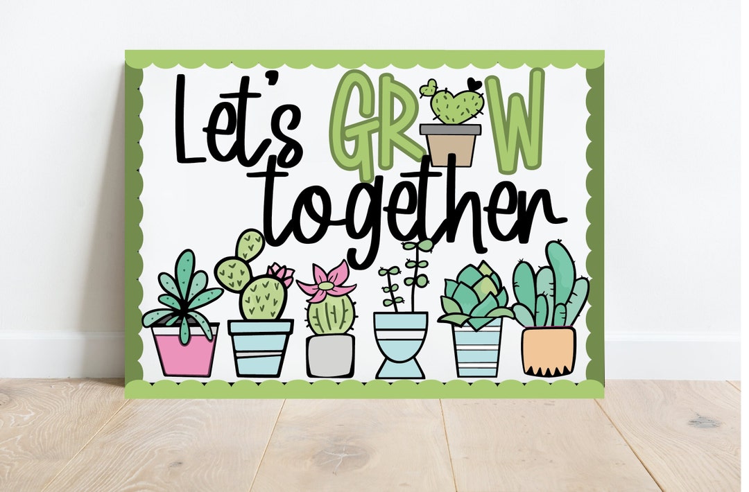 Let's Grow Printable Bulletin Board/classroom Door Display Kit, Teacher ...