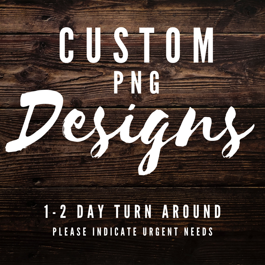 Custom Orders | Custom PNG File| ** PLEASE Message Before Purchasing ...