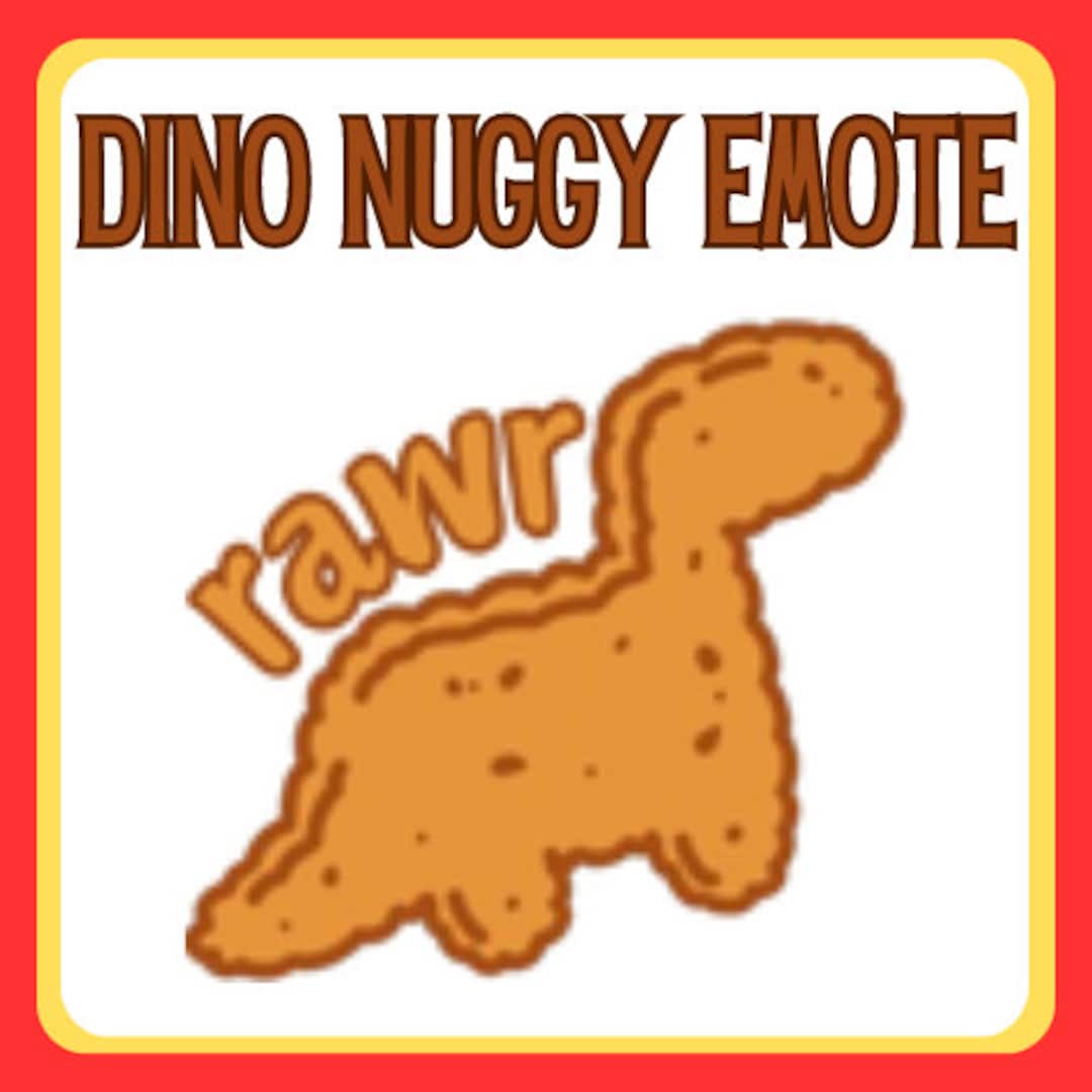 Dino Nuggy Rawr Emote for Twitch, Discord, Etc. 112px, 56px, and 28px ...