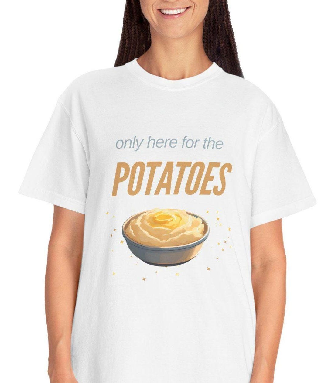 Funny Mashed Potatoes Shirt 'only Here for the Potatoes' Graphic Tee ...