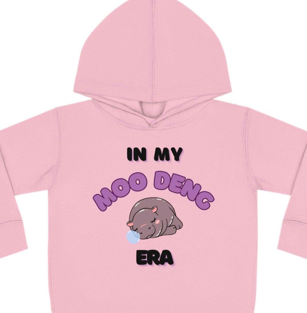 In My Moo Deng Era Toddler Hoodie Cute & Cozy Hoodie for Kids Moo Deng ...