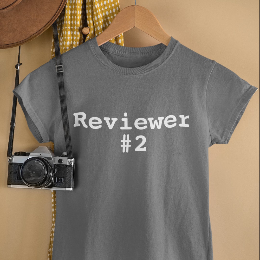 Reviewer 2 Unisex Cotton Tee Funny Academic Humor T-shirt Gift for ...