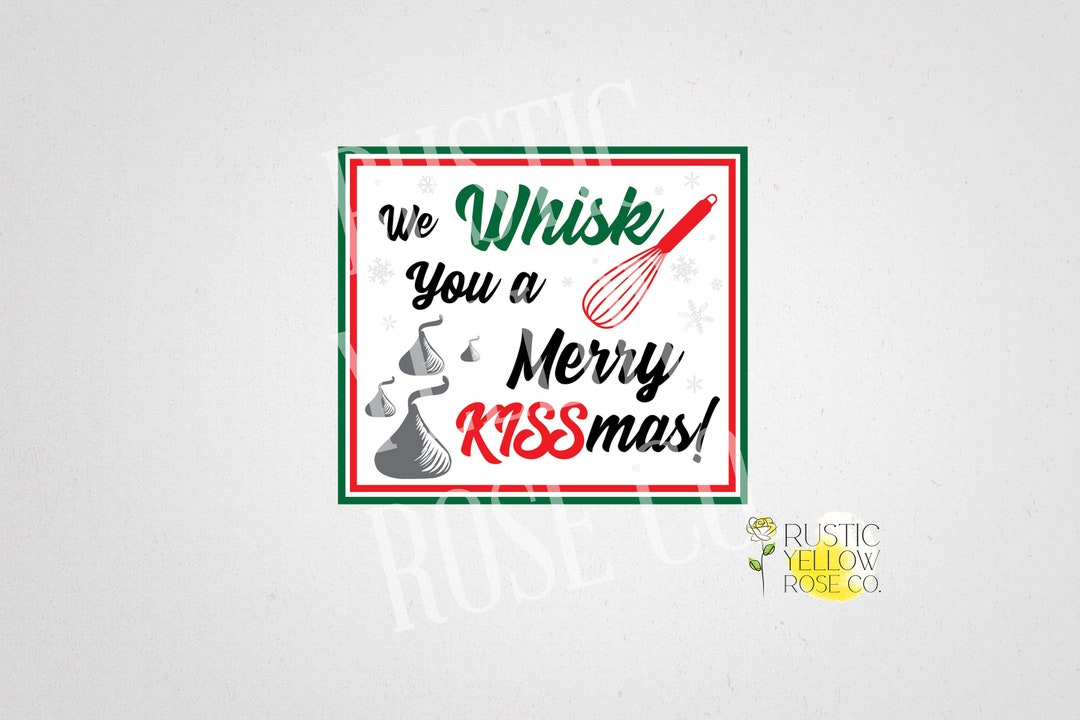 We WHISK You a Merry Kissmas | Whisk | Kisses | Post Card Design ...