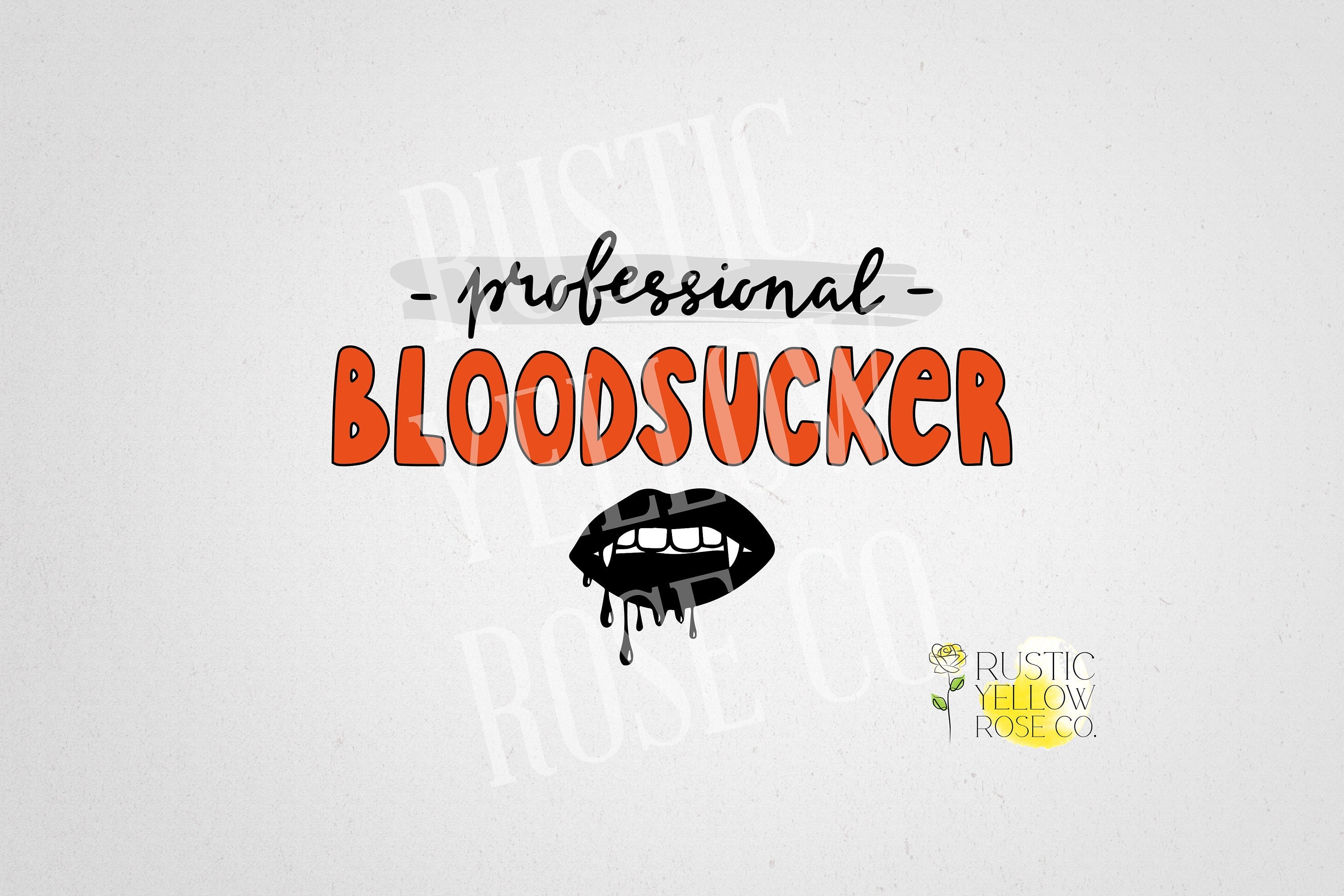 Professional Bloodsucker | Vampire | Blood Sucker | SVG T-shirt Design ...