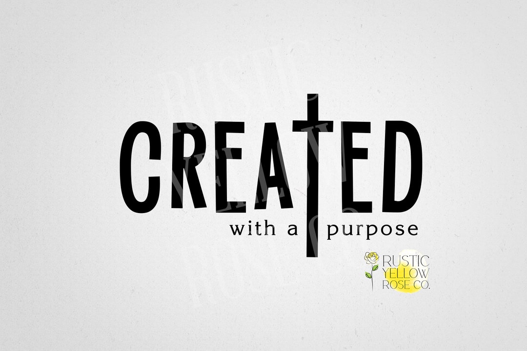 Created With a Purpose | Motivation | Christian | Cross | SVG T-shirt ...