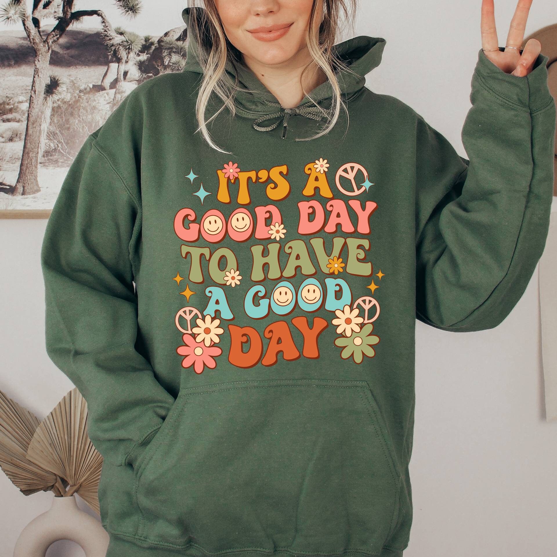 It's A Good Day to Have A Good Day Hoodie, Mental Health Hoodie, Trendy ...