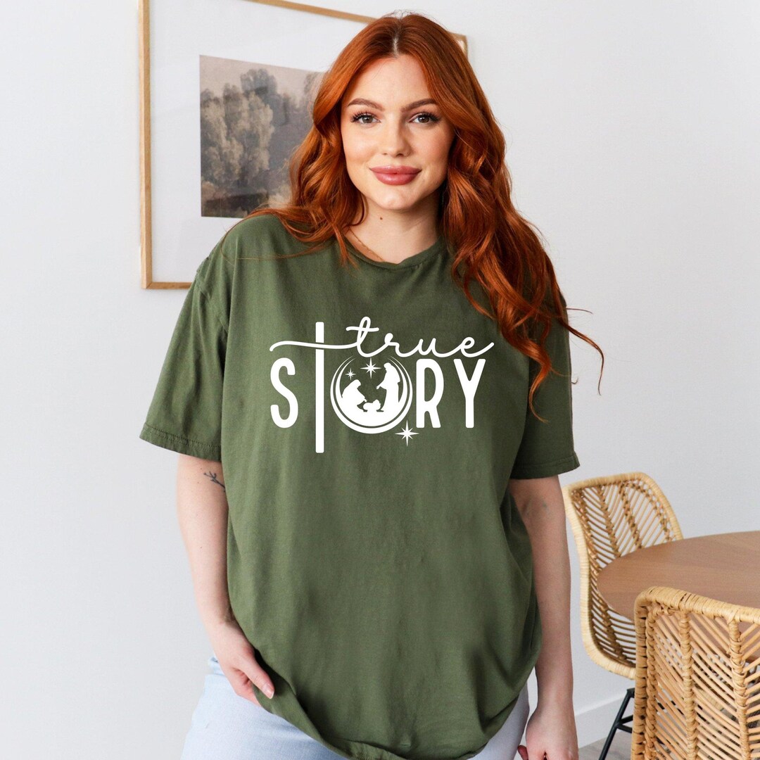 True Story Shirt,nativity Scene Shirt, True Story Nativity Shirt, Jesus ...