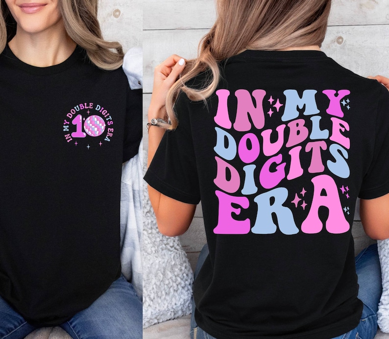 In My Double Digits Era Shirt, 10 Years Old Birthday Shirt, Birthday ...