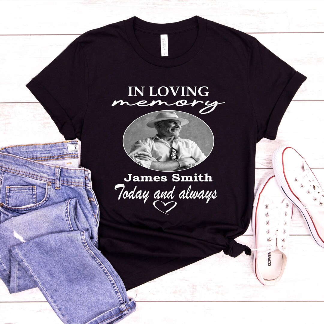 In Loving Memory Shirt, Custom Memorial Shirt With Photo, Custom ...