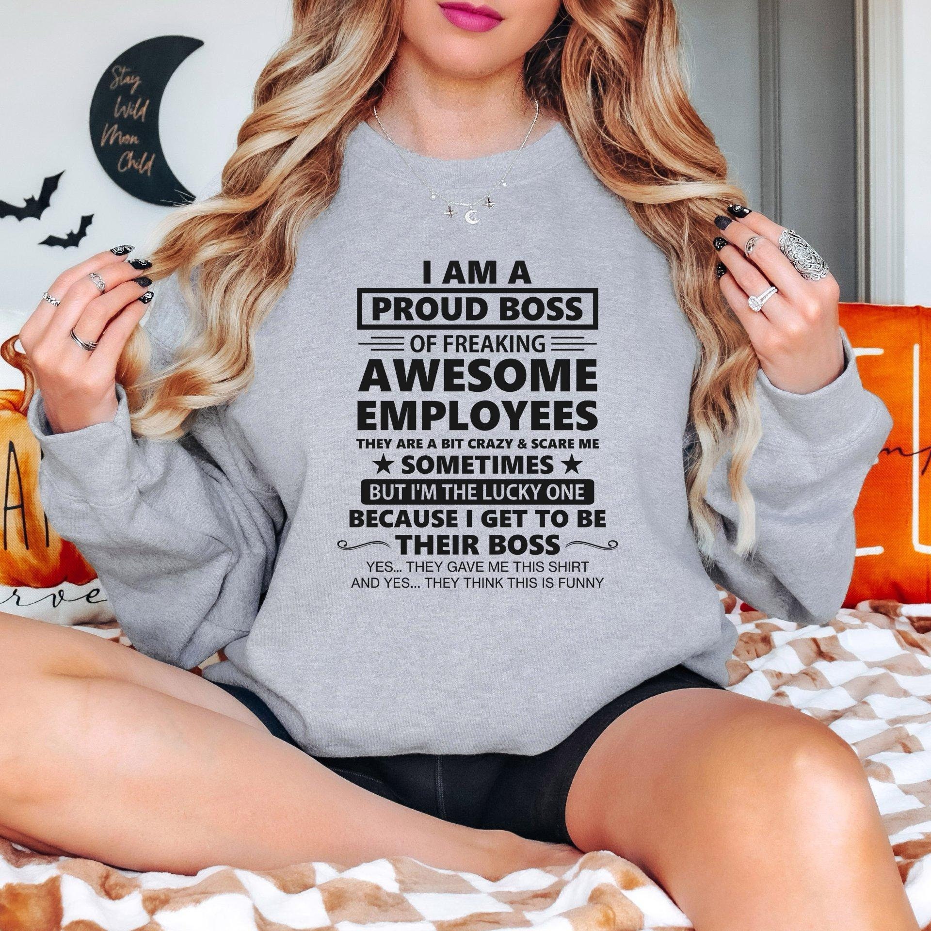 I Am A Proud Boss Sweat,proud Boss Sweat,gift for Boss Sweat,funny ...