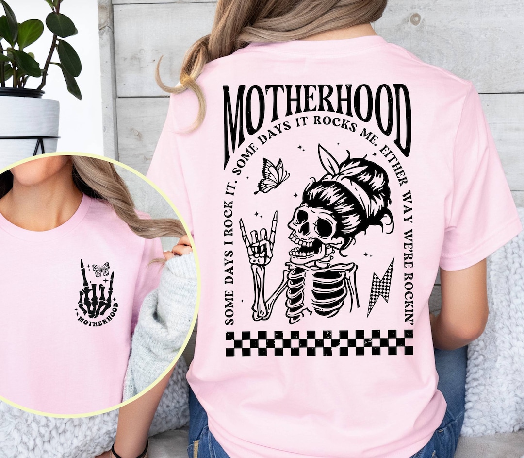 Motherhood Some Day I Rock It Shirt, Mama Shirt, Mom Shirt, Motherhood ...