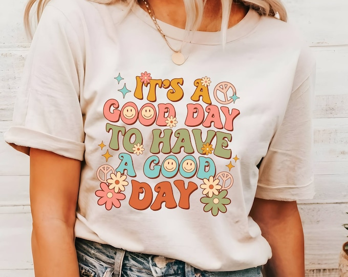 It is A Good Day to Have A Good Day Comfort Colors Shirt, Mental Health ...