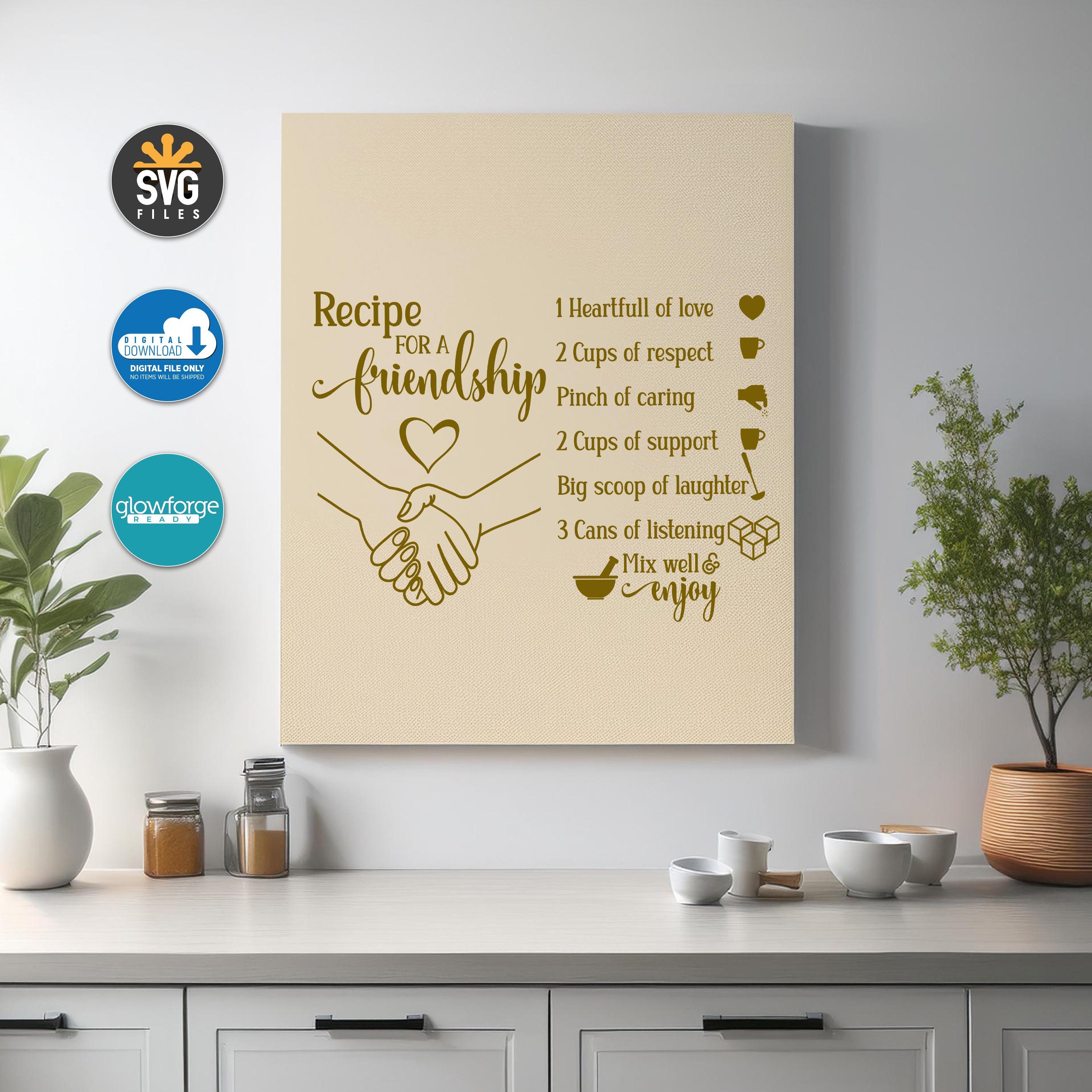 Friendship Recipe SVG Files: Kitchen Decor, Food Lover Gift (digital ...