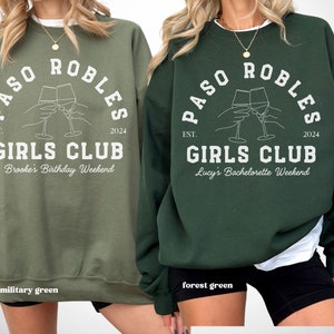 Paso Robles Girls Club Sweatshirt, Girls Trip Matching Shirts, Winery ...