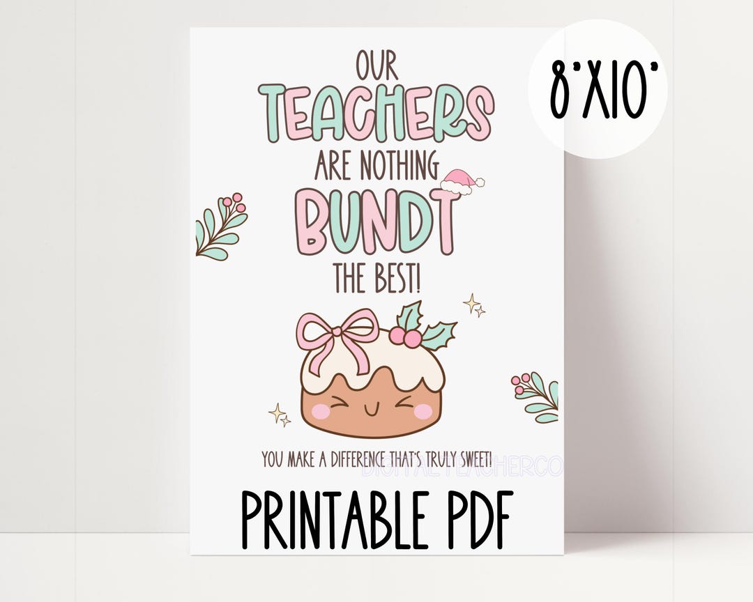 Holiday Bundt Cake Sign for Teachers | Teacher Appreciation Gift ...
