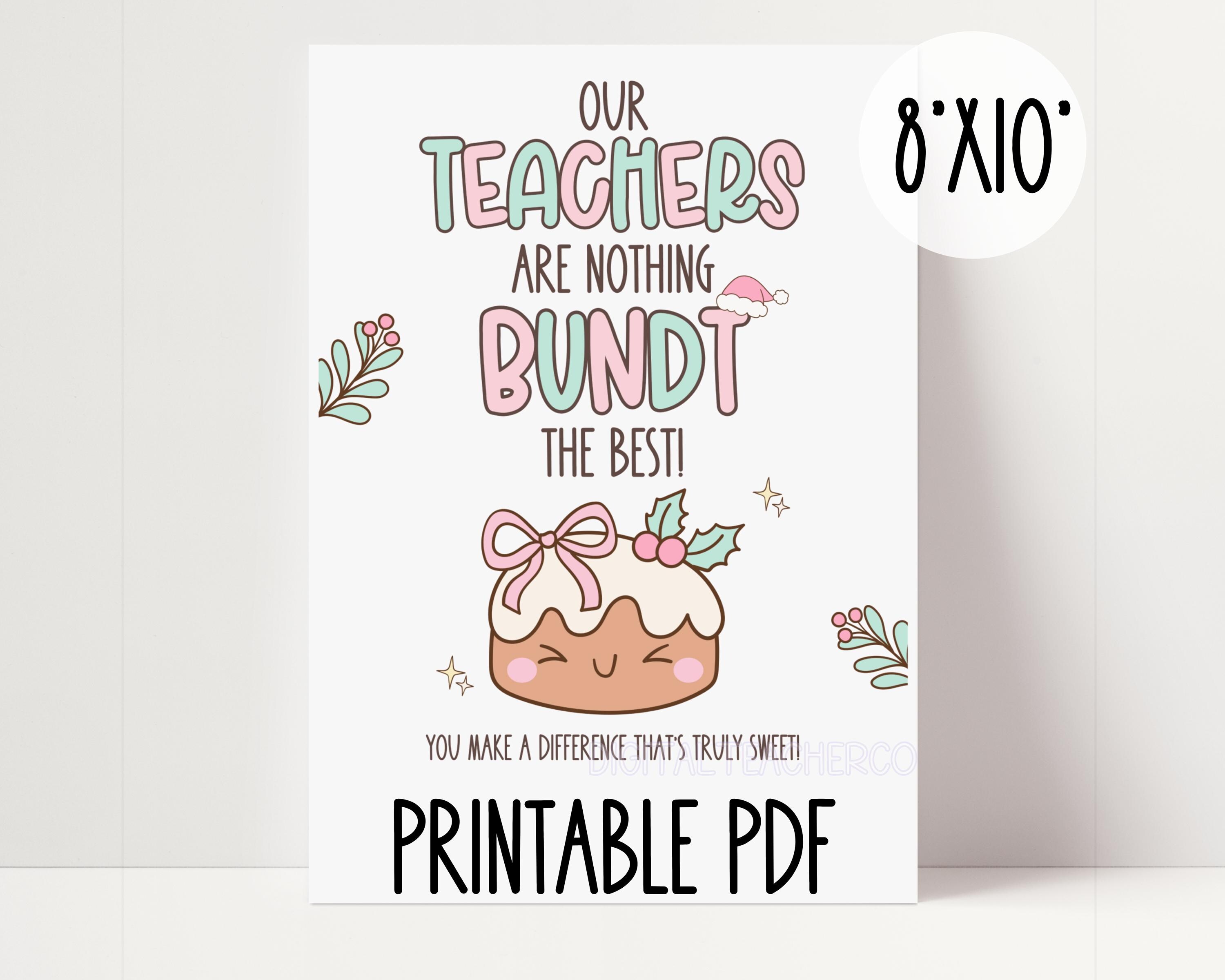Holiday Bundt Cake Sign for Teachers | Teacher Appreciation Gift ...