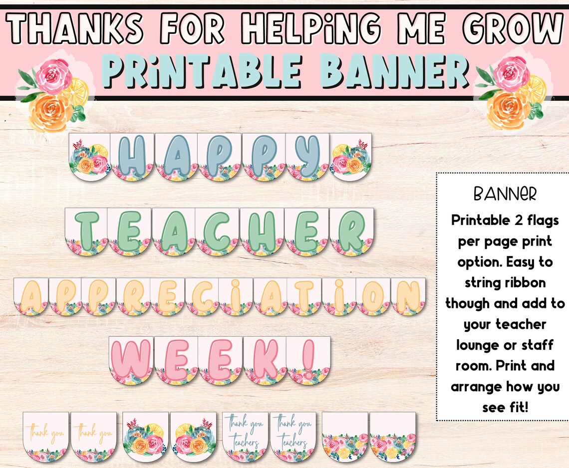 Teacher Appreciation Week Printable Editable Floral Grow Bloom Bundle ...