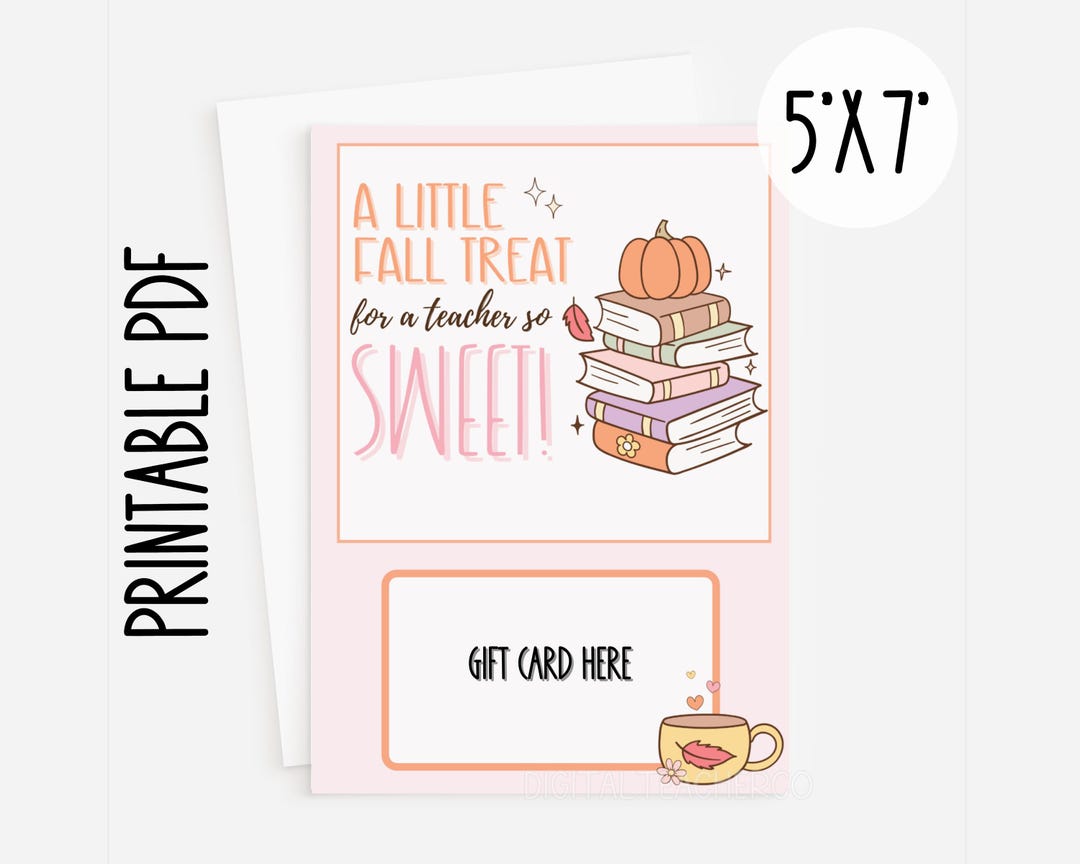 Fall Treat Teacher Gift Card Printable | Teacher Appreciation Instant ...