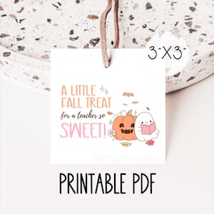 Printable Fall TREAT Teacher Gift Tag | Halloween Classroom Favor ...