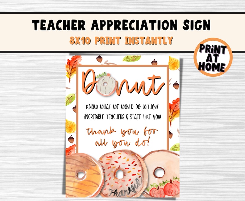 Fall Donut Teacher Appreciation Sign 8"x10" | Printable - Etsy