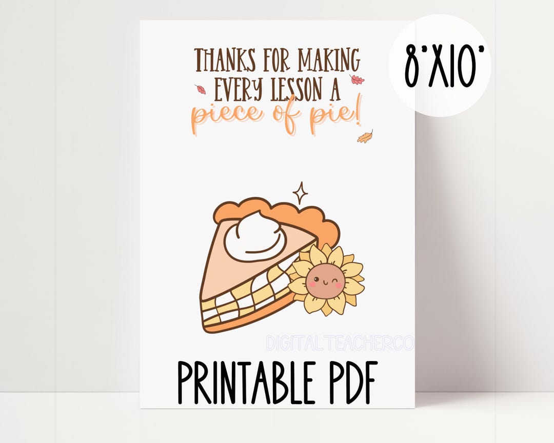 FALL Pie Teacher Appreciation Sign 8"x10" | Printable PDF | DIY Teacher ...