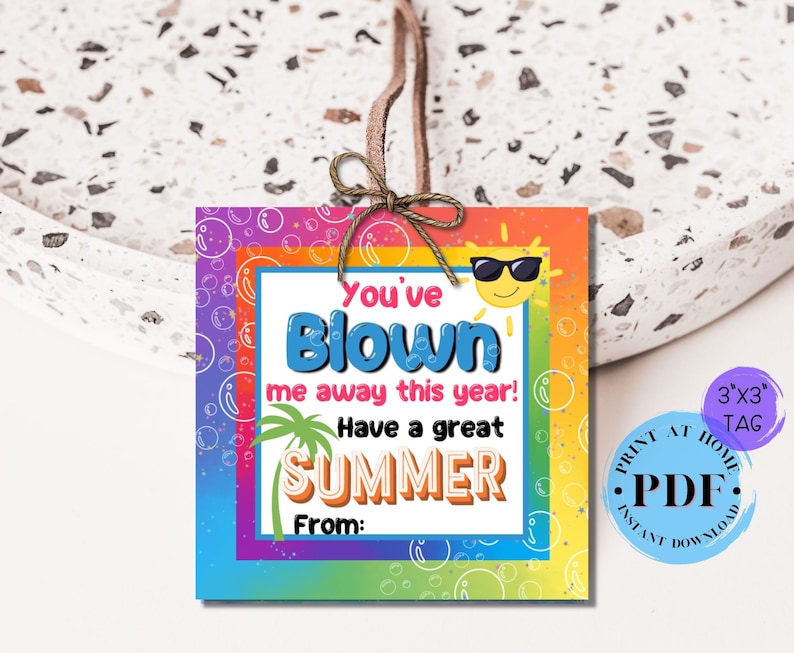 You Blew Me Away This Year Bubble End of Year Class Gift Tag 3"x3 ...