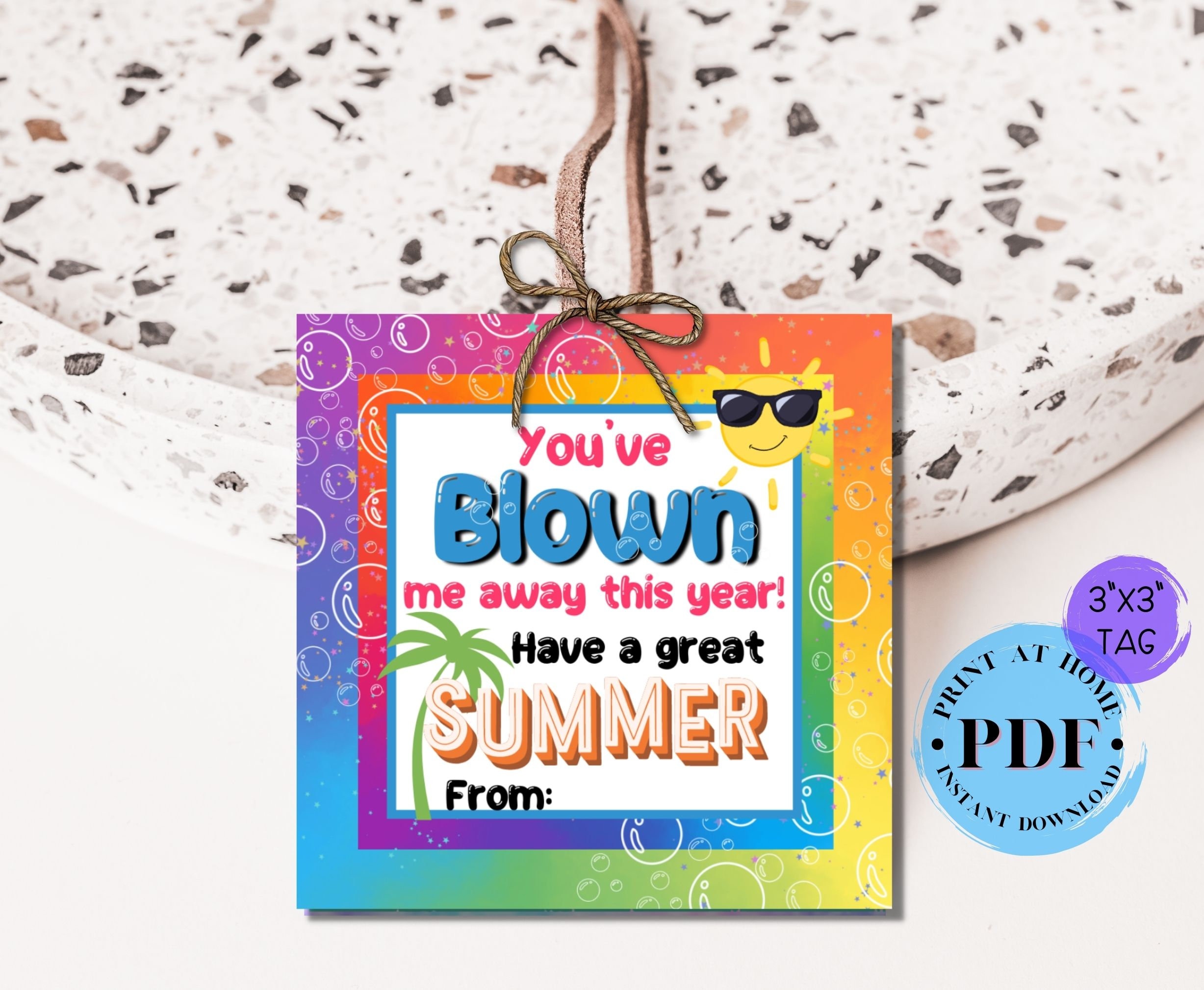 You Blew Me Away This Year Bubble End of Year Class Gift Tag 3x3 ...