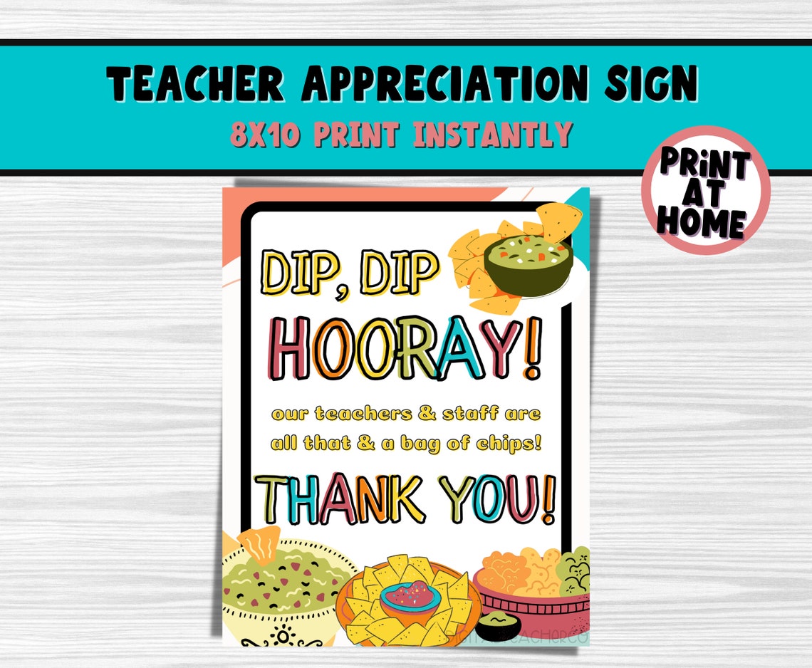 Dip, Dip Hooray! Teacher Appreciation Sign 8"x10" - Etsy
