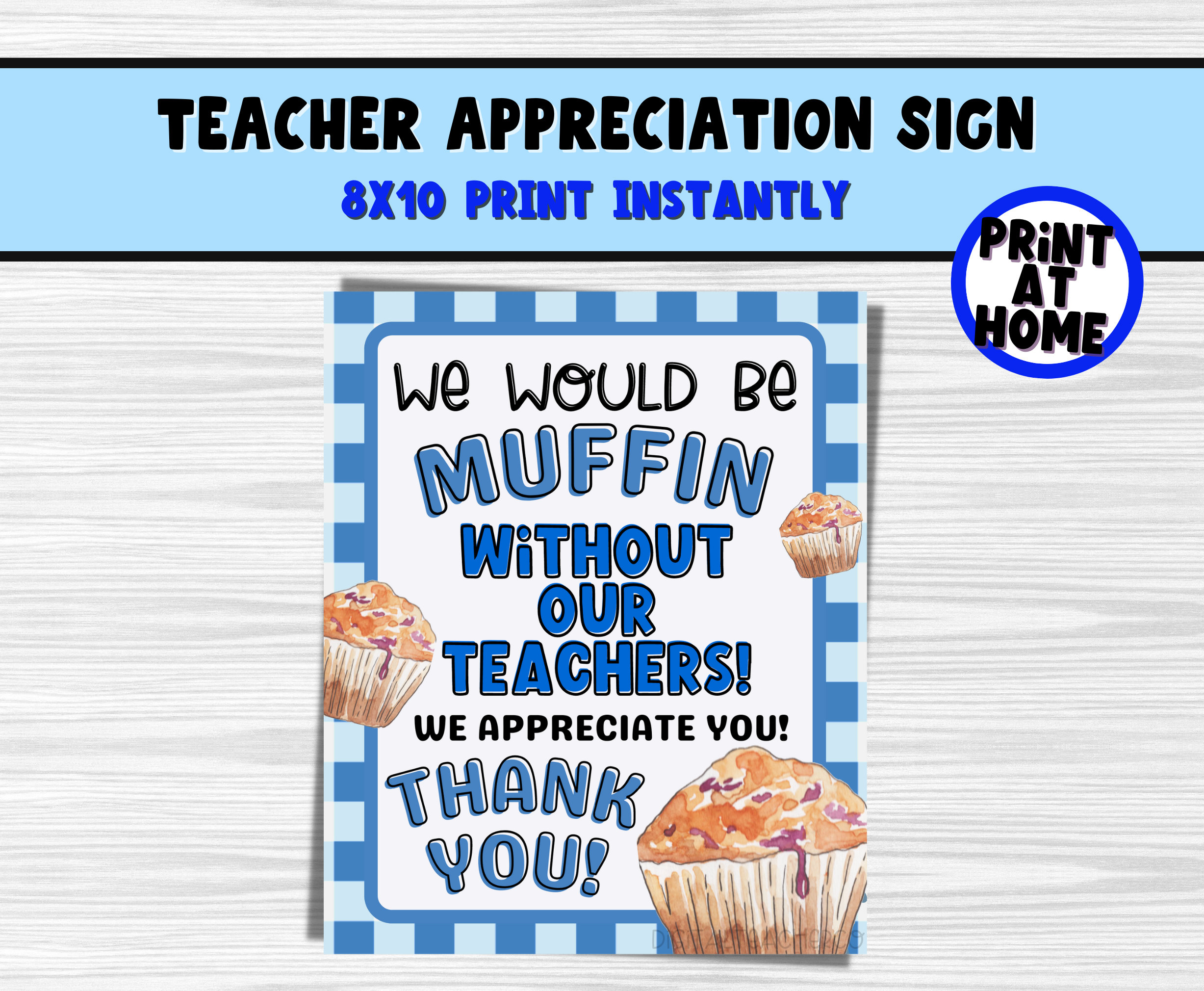 Muffin Teacher & Staff Appreciation Sign 8x10. Staff Thank You Signs ...