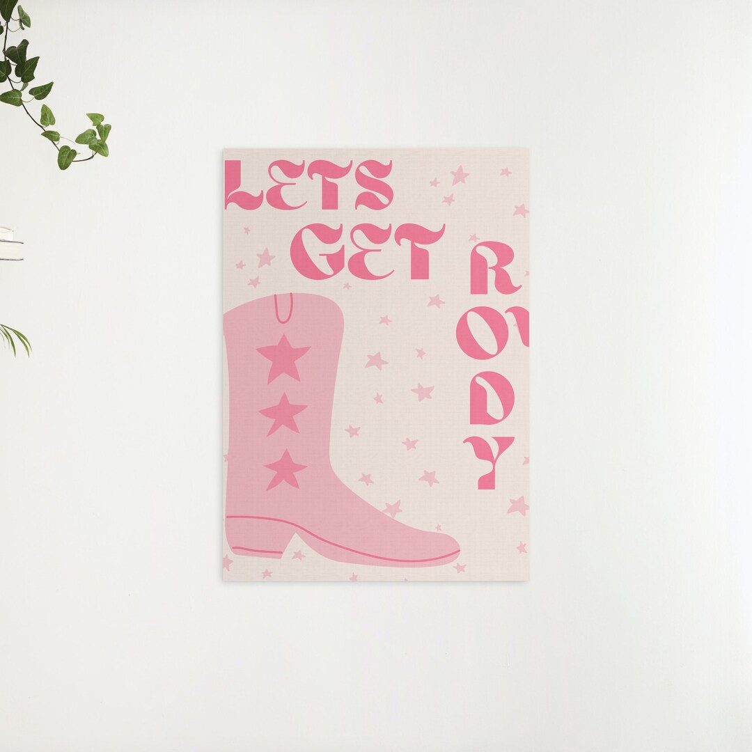 Let's Get Rowdy Poster - Etsy
