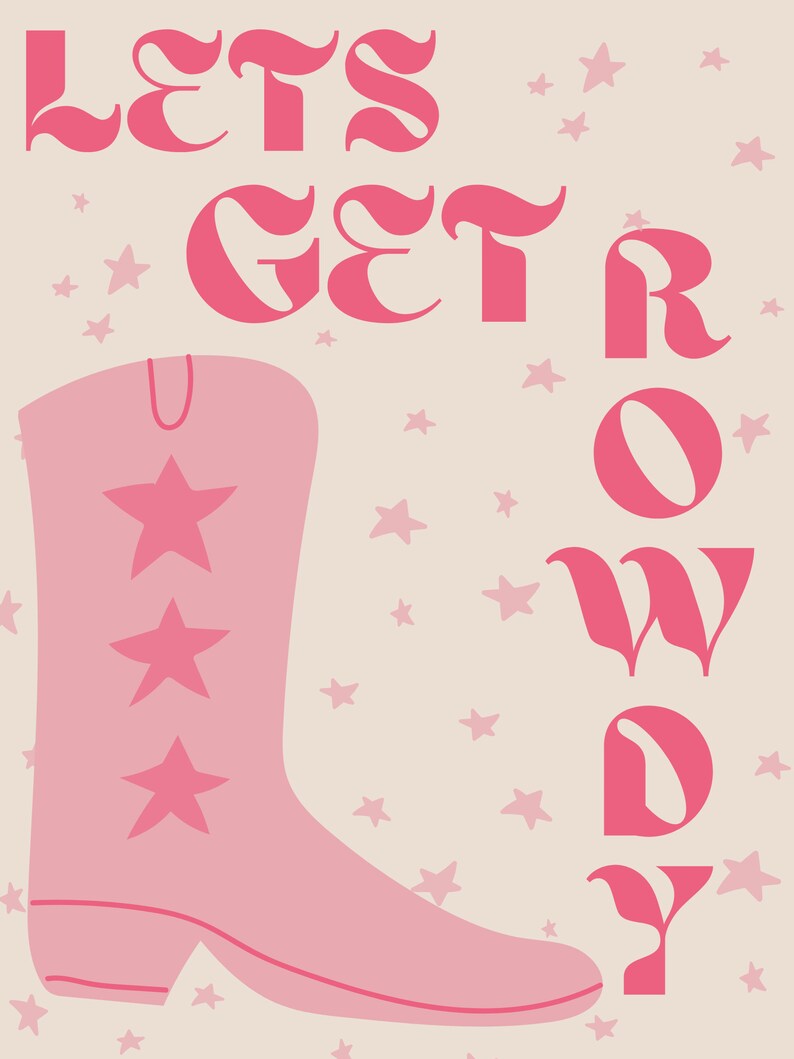 Let's Get Rowdy Poster - Etsy