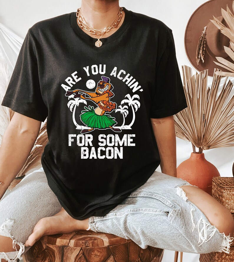 Disney Lion King Timon Are You Achin' for Some Bacon - Etsy