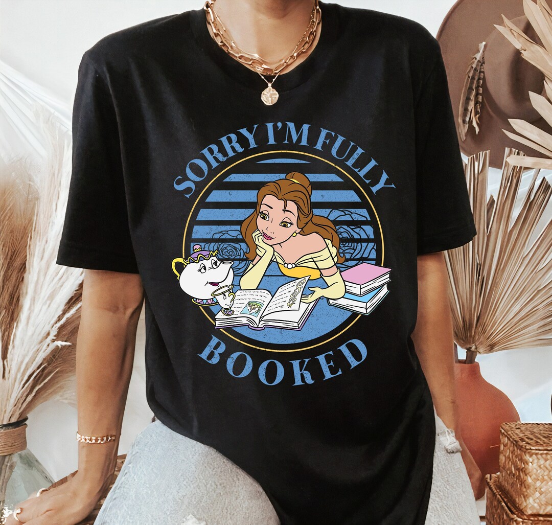 Disney Beauty and the Beast Retro Belle Princess Sorry I'm Fully Booked ...