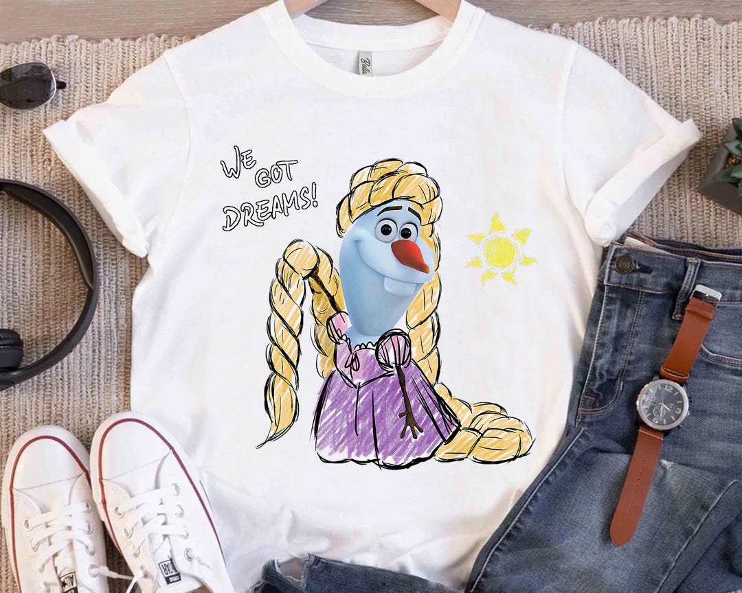 Disney Olaf Presents Tangled Rapunzel We Got Dreams T-shirt, Funny ...