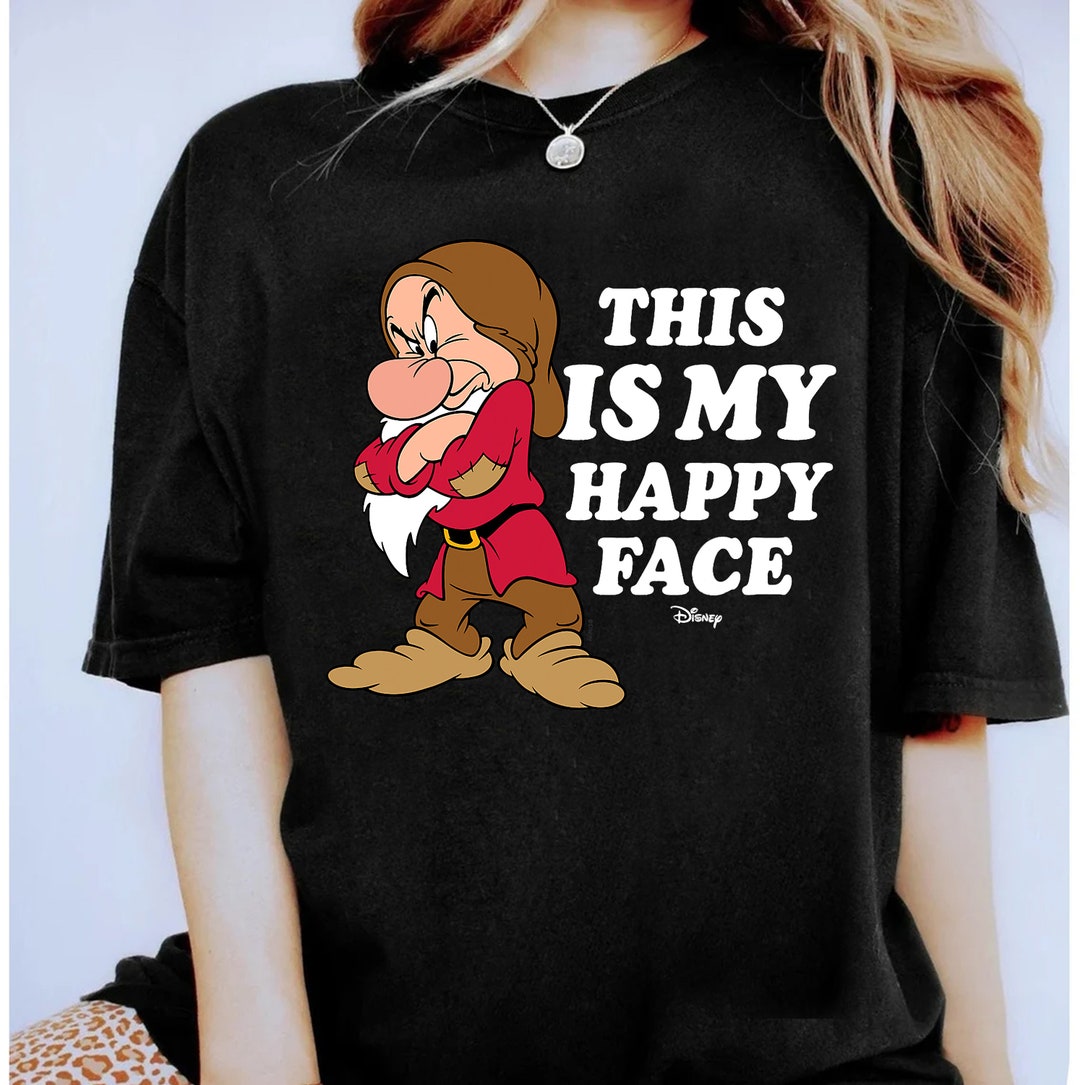 Disney Grumpy Dwarf This is My Happy Face Shirt, Snow White and Seven ...