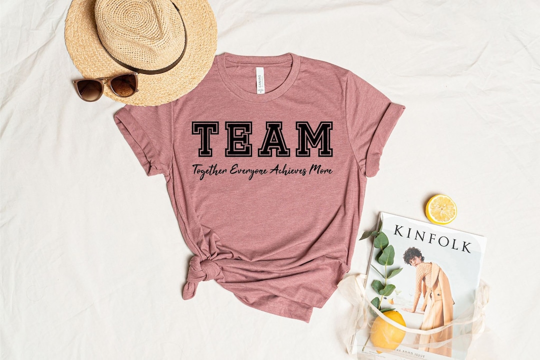 Team T Shirt, Teamwork Shirt, Custom Team Shirts, Together Everyone ...