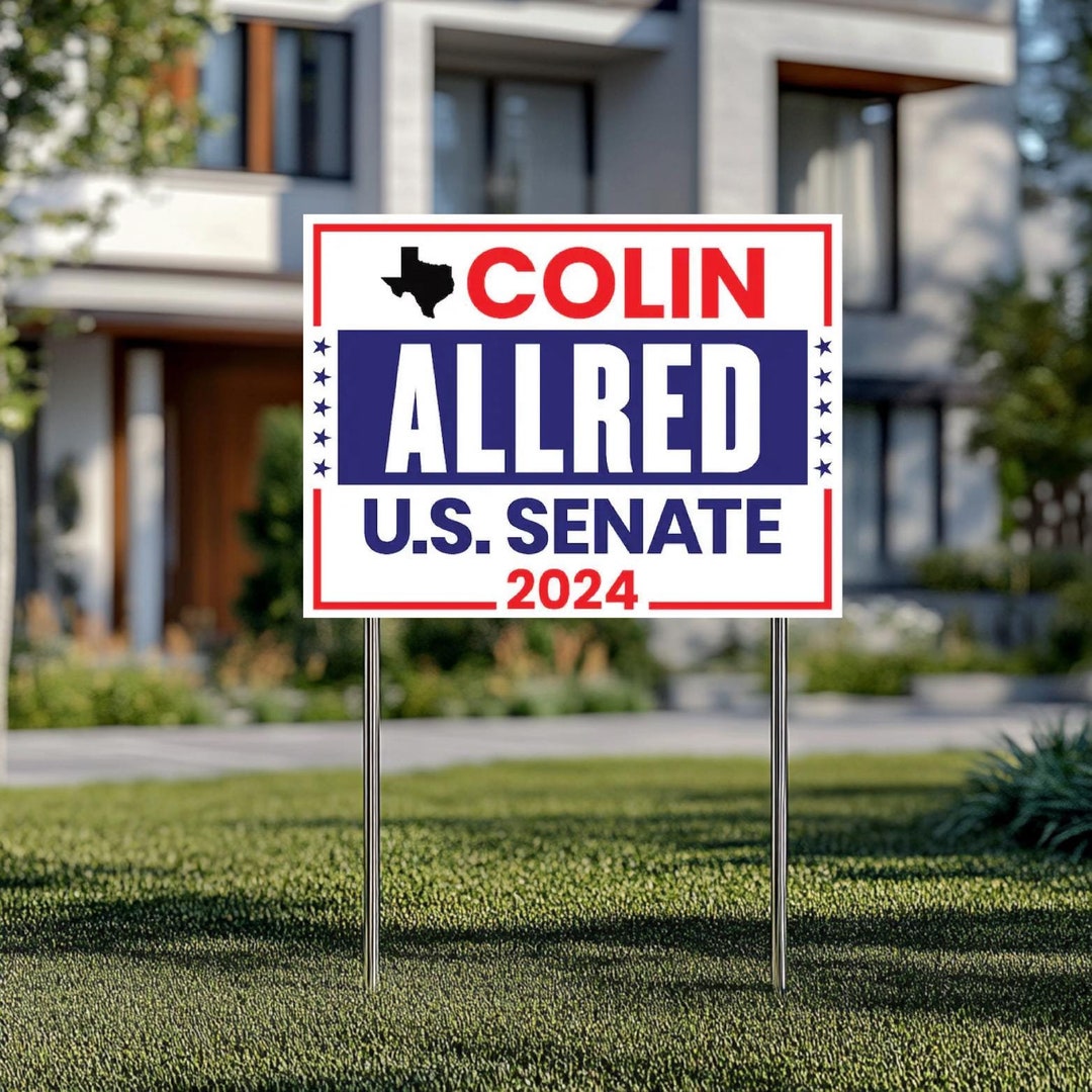 Colin Allred US Senate Yard Sign Coroplast US Senate Election Colin ...