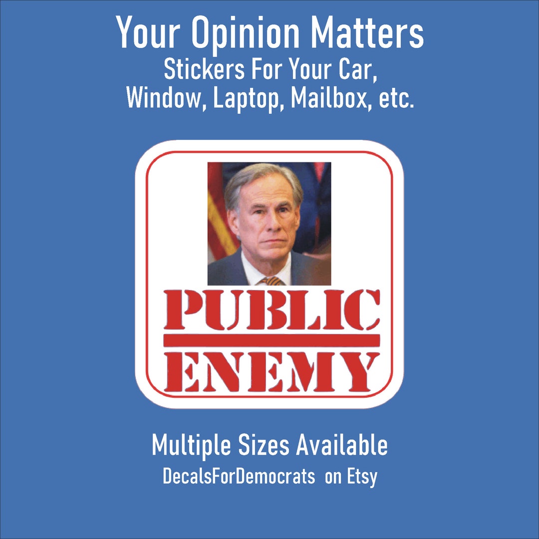Greg Abbott Public Enemy Sticker for Windows Bumpers - Etsy