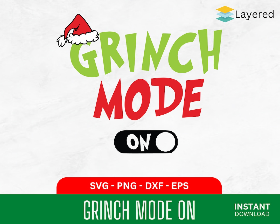 Grinch Svg | Grinch Mode on Svg | Christmas Grinch Squad | Grinch Mode ...
