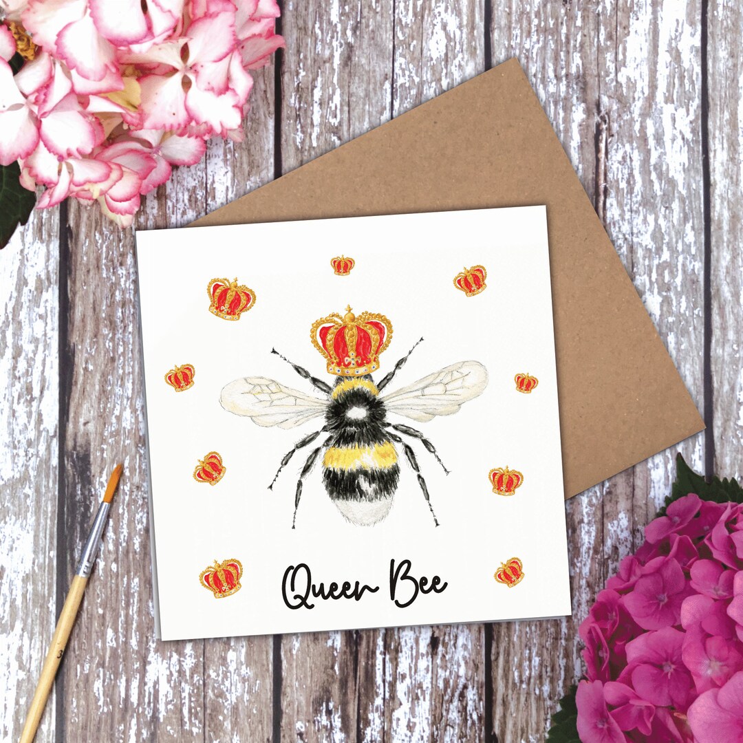 Queen Bee Queen Bee Card Bee Greeting Card - Etsy