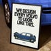 Retro Volvo Poster – "we Design Every Volvo to Look Like This ...