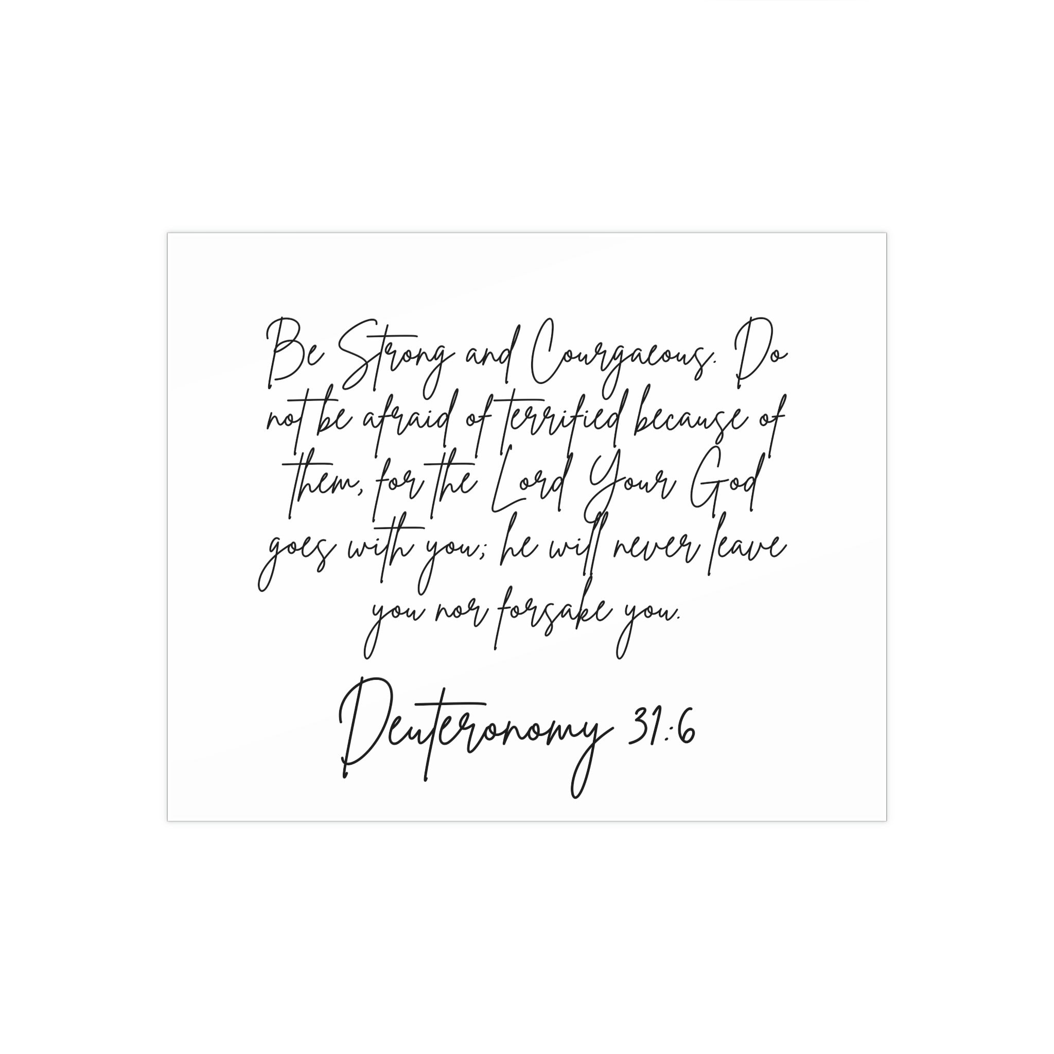 Be Strong and Courageous Deuteronomy 31:6 Poster - Etsy