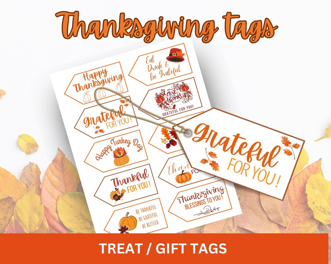 Thanksgiving Gift Tags, Thanksgiving Printable Tag, Thanksgiving Treat ...