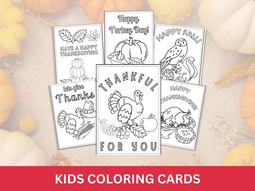 Thanksgiving Kids Coloring Cards, Kids Thanksgiving Craft Activity ...