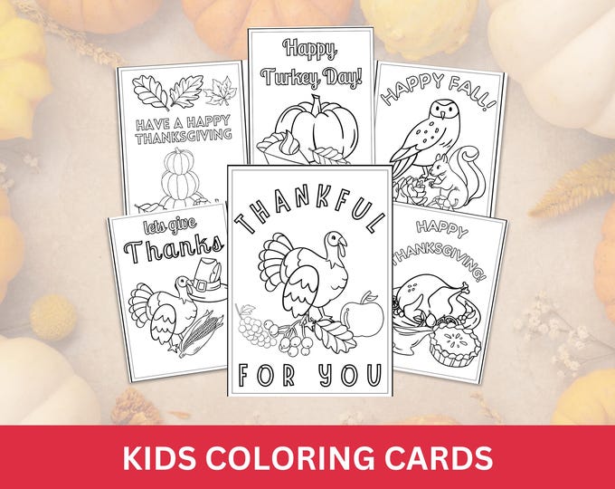 Thanksgiving Kids Coloring Cards, Kids Thanksgiving Craft Activity ...