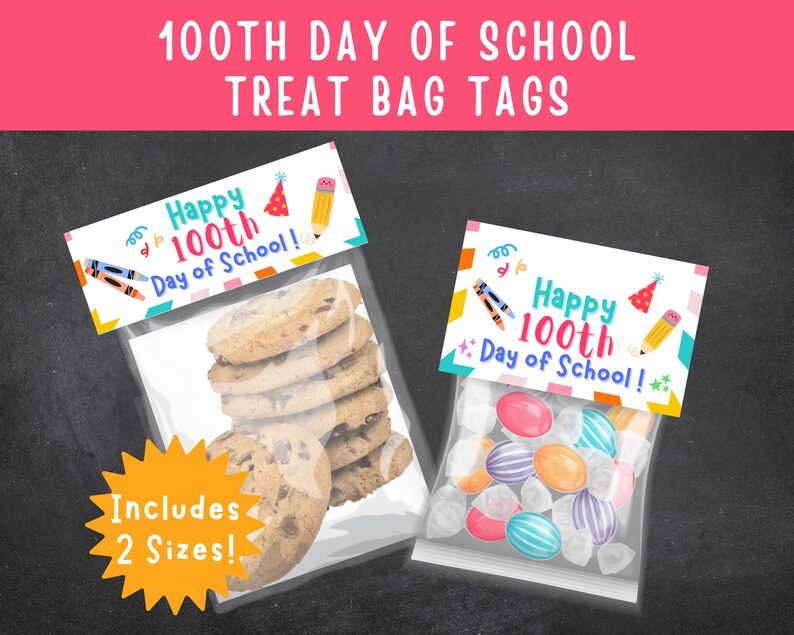 100th Day of School Treat Tags, 100th Day Treat Bag Tags, 100 Days ...