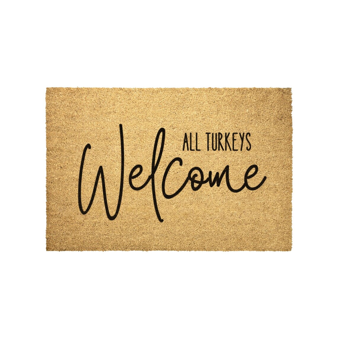 Thanksgiving Doormat – All Turkeys Welcome, Thanksgiving Door Mat ...