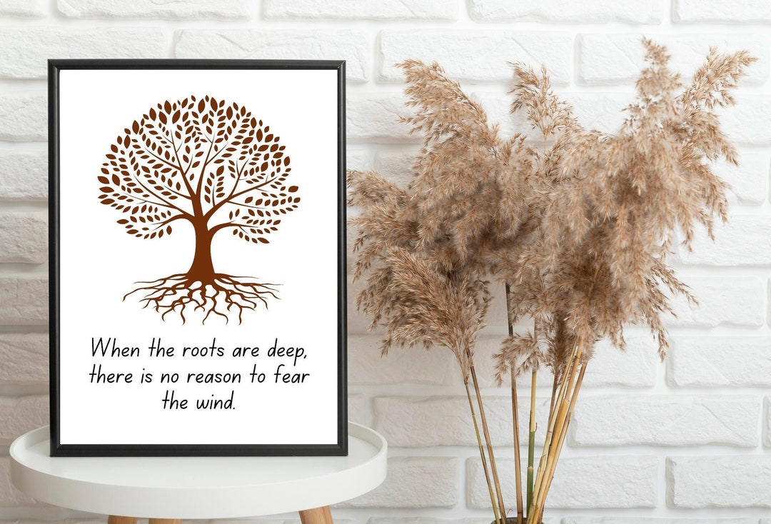 Roots Quote, Strength Art, Tree Art, Therapist Office Decor, Resilience ...